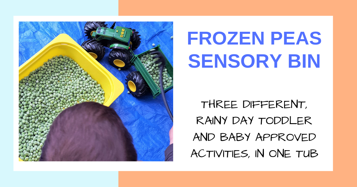 Frozen Pea Sensory Bin - Easy Fun for Babies and Toddlers - Taming ...
